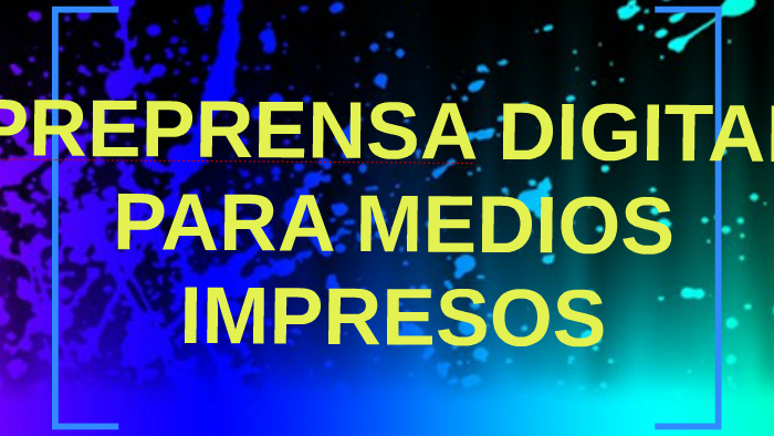 PREPRENSA DIGITAL PARA MEDIOS IMPRESOS by JHON GALVIS on Prezi