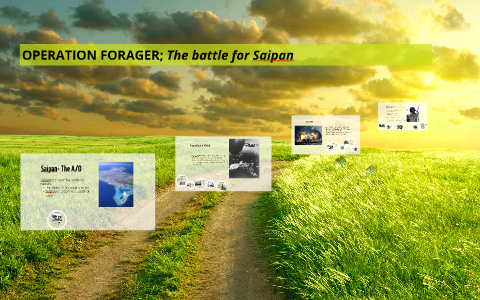 OPERATION FORAGER; The battle for Saipan by Jim Warren on Prezi