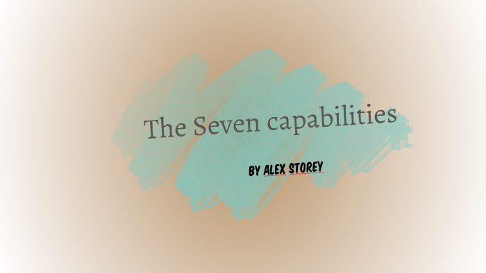 Understanding the seven capabilities by Alex Storey on Prezi