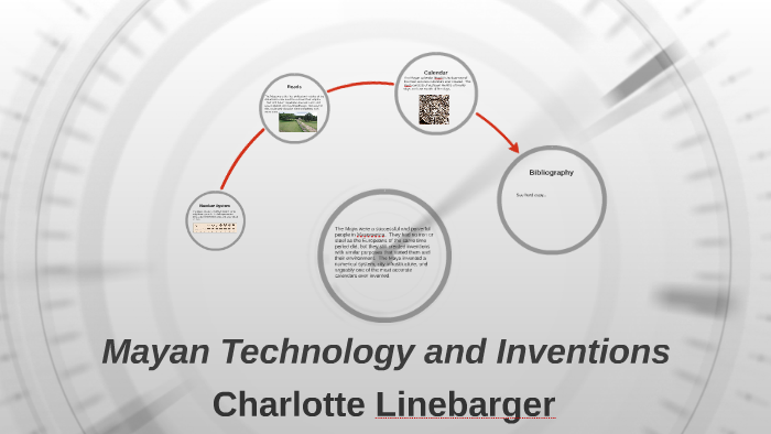 Mesoamerican Technology and Inventions by Charlotte Linebarger on Prezi
