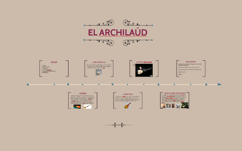 EL ARCHILAÚD by Alba Macías Gutiérrez on Prezi