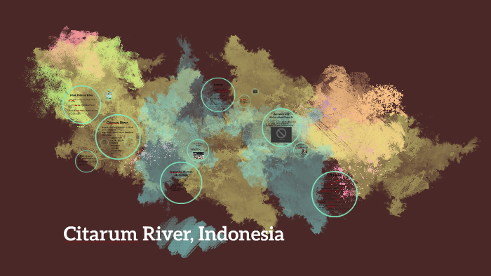 Citarum River, Indonesia by emily frazee on Prezi