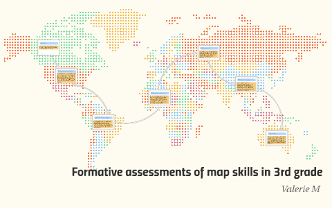 Formative assessments for map skills by Valerie Machado on Prezi