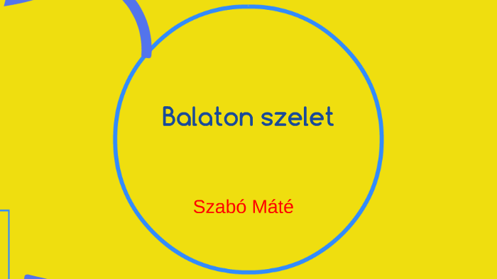 Balaton szelet by Szabó Máté on Prezi