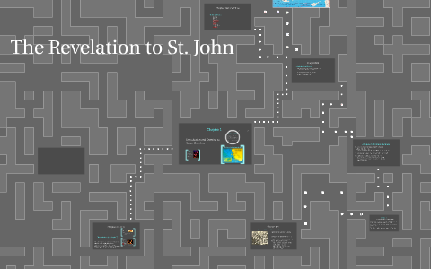 The Revelation to St. John by Timothy Winterstein on Prezi