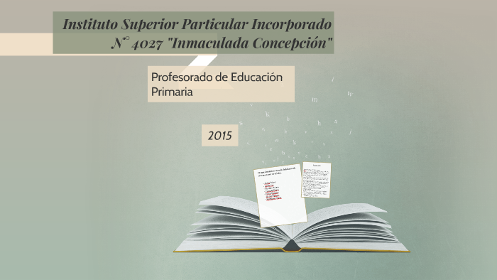 Instituto Superior Particular Incorporado N° 4027 "Inmaculad by lisi ...