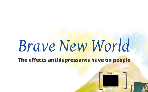 Brave New World and Soma by johnmark rhodes on Prezi