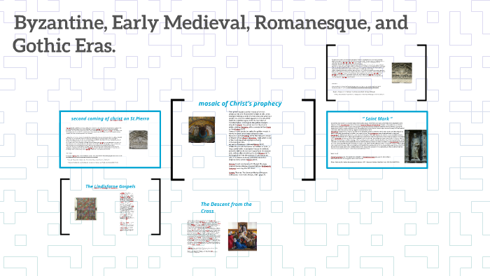 Byzantine, Early Medieval, Romanesque, and Gothic Eras. by Amber ...