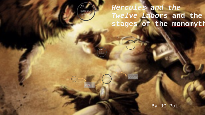 Hercules and the Twelve Labors and the stages of the monomyth by james ...