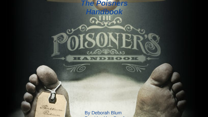 The Poisners Handbook by Alex Stapf on Prezi
