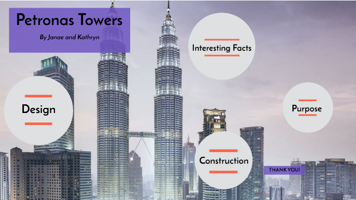 Petronas Towers by Kathryn Clay on Prezi