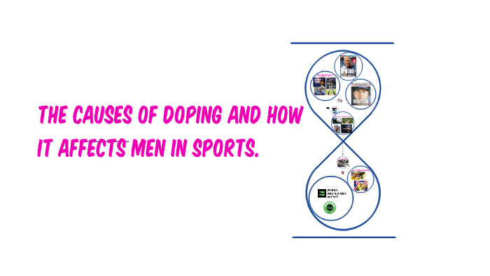The causes of Doping and how it affects Men in Sports. by Ruci Vaciloa ...