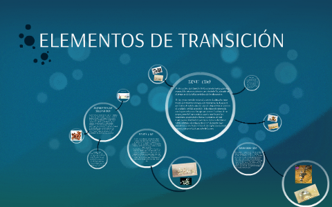 ELEMENTOS DE TRANSICIÓN by Karen Velasquez on Prezi