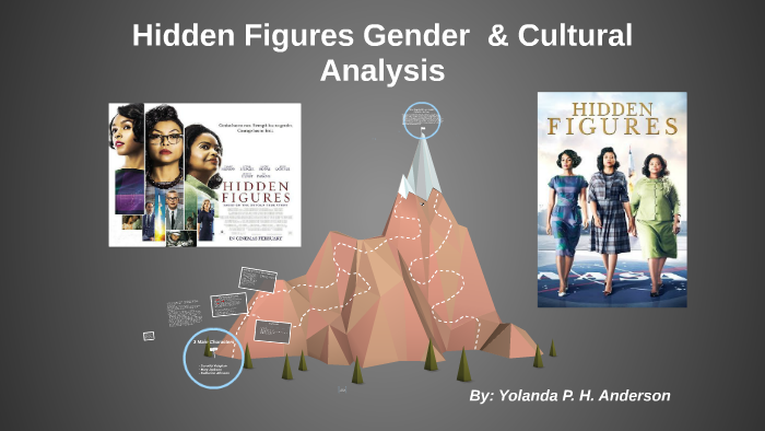 Hidden Figures Gender Analysis by yolanda anderson on Prezi
