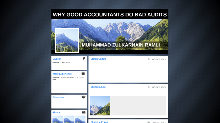 WHY GOOD ACCOUNTANTS DO BAD AUDITS by muhd zulkarnain on Prezi