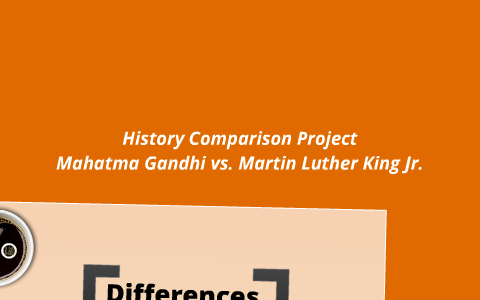 History Comparison Project - Gandhi vs. Martin Luther King Jr. by ...
