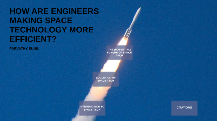 HOW ARE ENGINEERS MAKING SPACE TRAVEL MORE EFFICIENT by Parvathy SUNIL ...