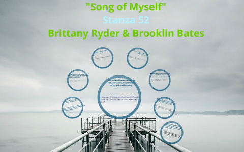 Song of Myself- Stanza 52 by Brittany Ryder on Prezi