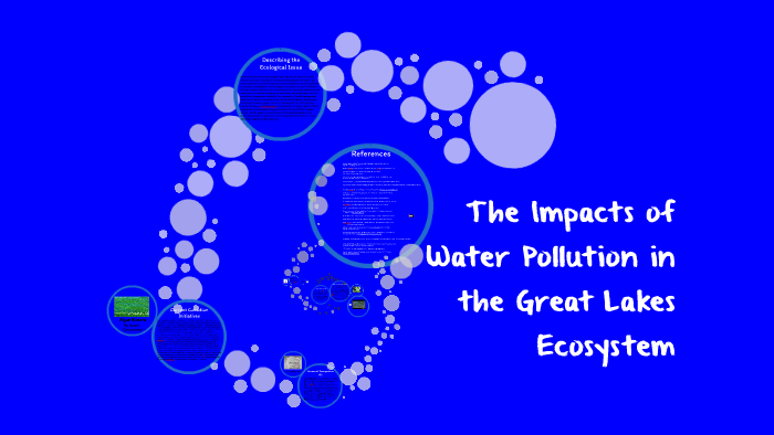 The Impacts of Water Pollution in the Great Lakes Ecosystem by Abigail ...