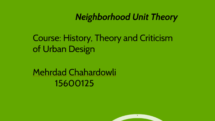 Neighborhood Unit by on Prezi