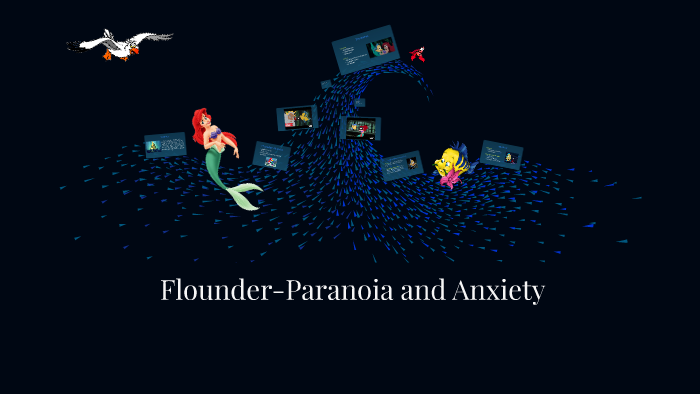 Flounder- the fish with Paranoia and Anxiety by Kristen Chan on Prezi