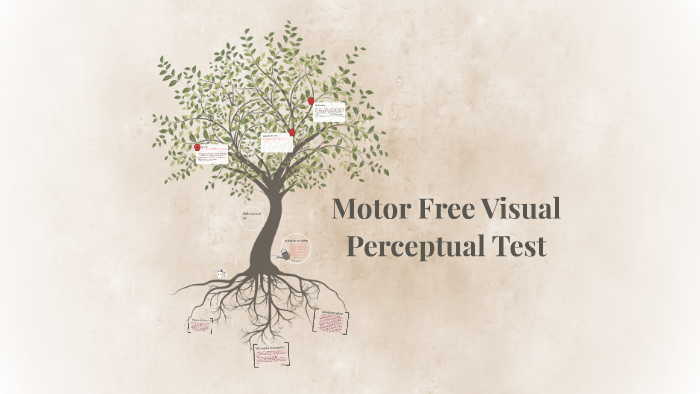 Motor Free Visual Perception Test by OTPT1110 OT School on Prezi
