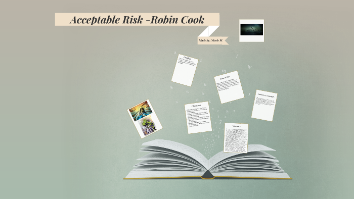Acceptable Risk -Robin Cook by Nicole Miranda on Prezi