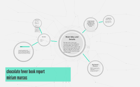 chocolate fever book report by Elisheva Layman on Prezi