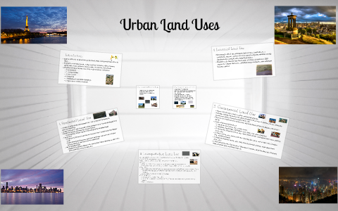 Urban Land Uses by Mrs. James on Prezi