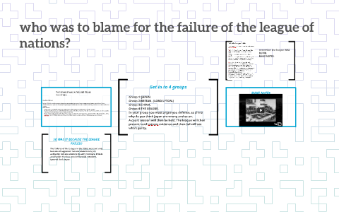who was to blame for the failure of the league of nations? by Micah ...