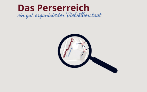 Perserreich by Julia Neuner on Prezi