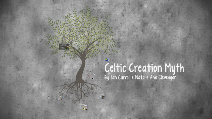 Celtic Creation Myth by Ian Carroll on Prezi