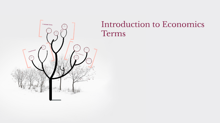 Introduction to Economics by on Prezi