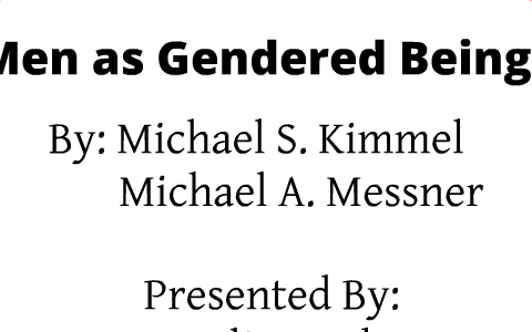 Men As Gendered Beings by Amelia Ford on Prezi