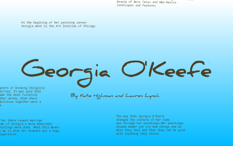 Georgia O'Keefe by Katie Highman on Prezi