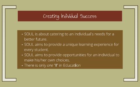 School of Unique Learning (SOUL) by Brittany Skoog on Prezi