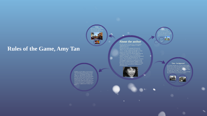 Rules of the Game, Amy Tan by Einat Sivan Levy on Prezi