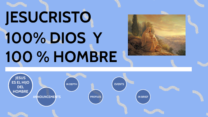 JESUCRISTO ES CIEN PORCIENTO DIOS Y CIEN PORCIENTO HUMANO by juan diego ...