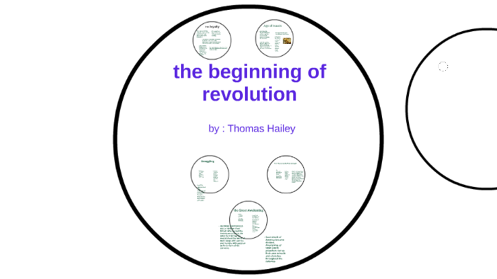 the beginning of revolution by thomas hailey on Prezi