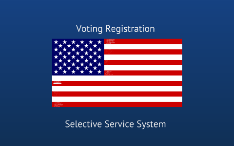Voting Registration and the Selective Service System by kasia kready on ...