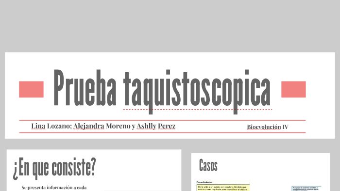 Prueba taquistoscopica by Ashlly Pérez on Prezi