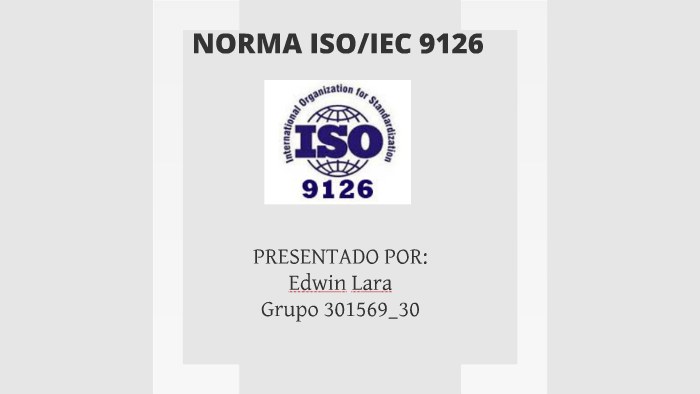 NORMA ISO/IEC 9126-EVALUACION DE SOFTWARE by Edwin Lara Gallo on Prezi