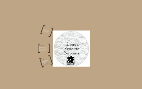 Grendel Reading Response by John P on Prezi