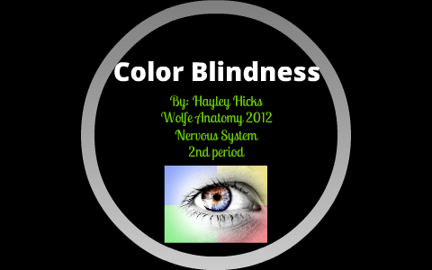 Color Blindness by Hayley Hicks
