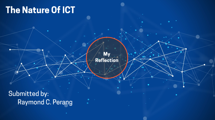 The Nature Of ICT by Gwyn Comedoy on Prezi