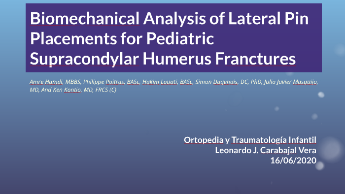 Biomechanical Analysis of Lateral Pin Placements for Pediatr by ...