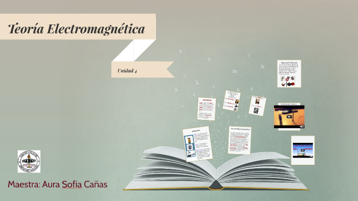 TEORIA ELECTROMAGNETICA by Bryan Tobar on Prezi