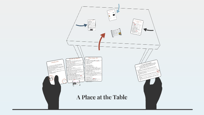 A Place at the Table by Miriam Hernandez on Prezi