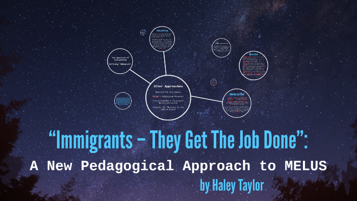 “Immigrants – They Get The Job Done”: by Haley Taylor on Prezi