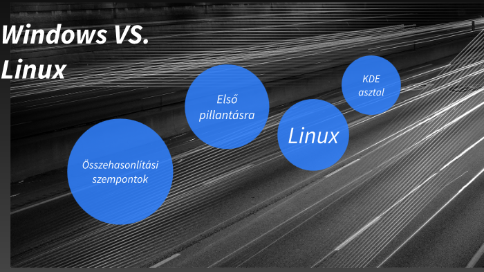 Windows VS. Linux by Peti Peszeki on Prezi